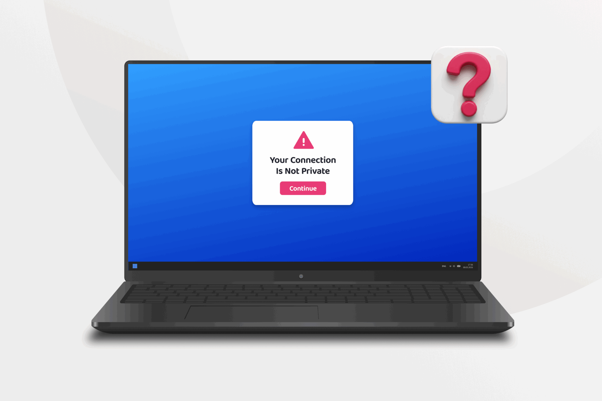 Your Connection Is Not Private: What It Means and How to Fix It
